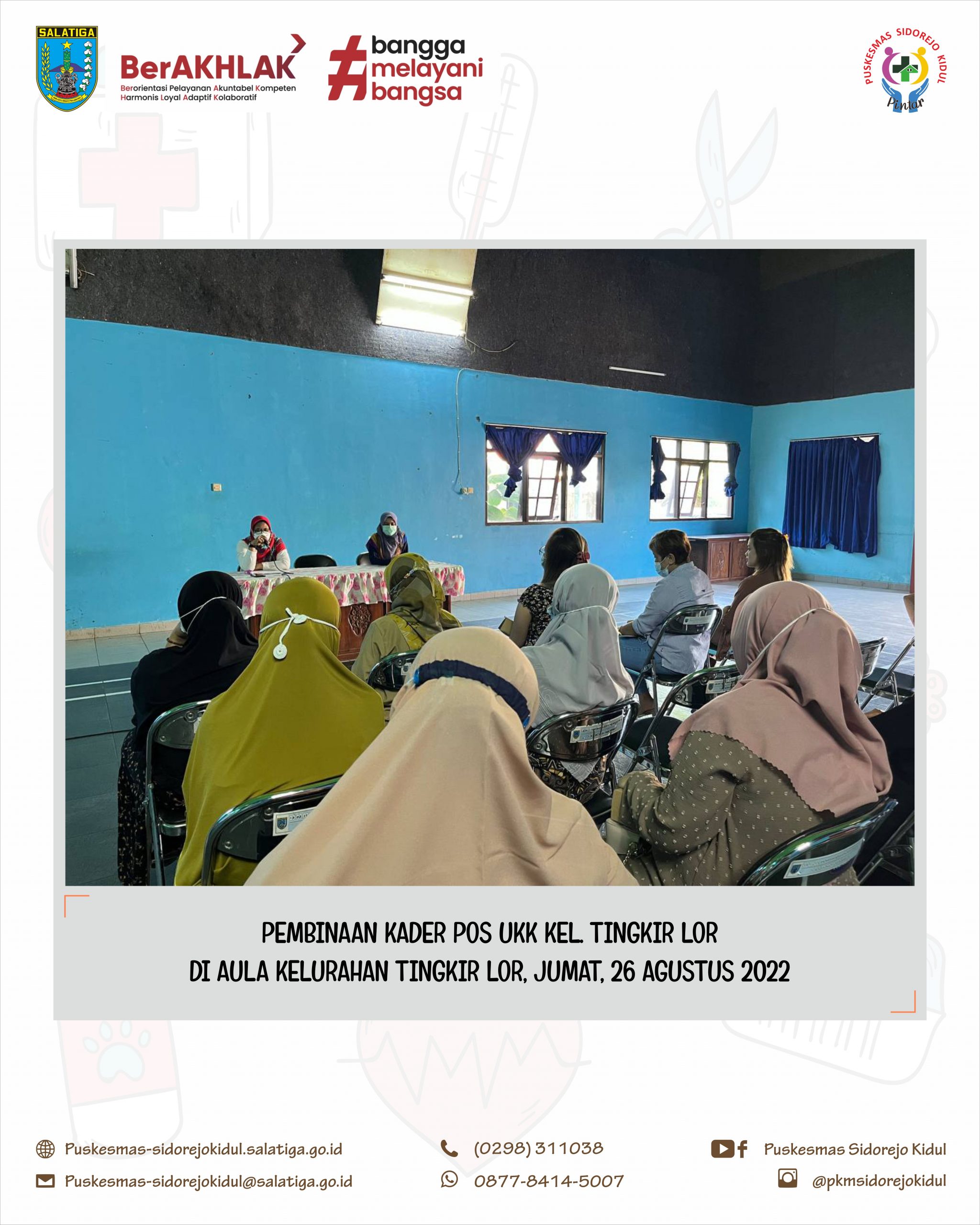 Pembinaan Kader Pos UKK Kelurahan Tingkir Lor